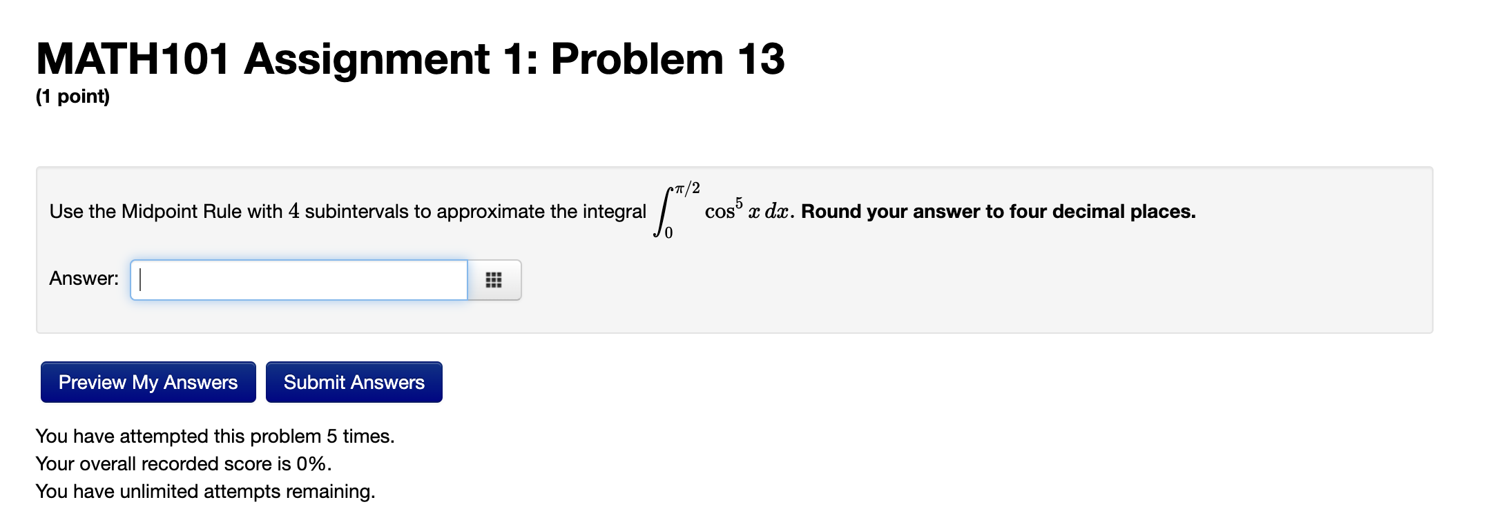 Solved MATH101 Assignment 1: Problem 13 (1 point) Use the | Chegg.com