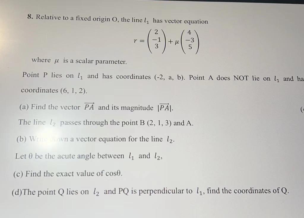 Solved 8. Relative to a fixed origin O, the line l, has | Chegg.com