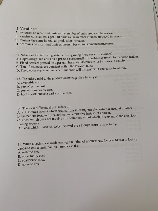 Solved 11. Variable cost: A. increases on a per unit basis | Chegg.com
