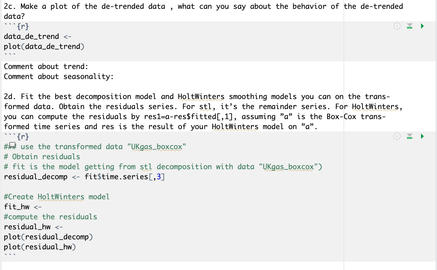 Solved Background: The time series object UKgas in the | Chegg.com