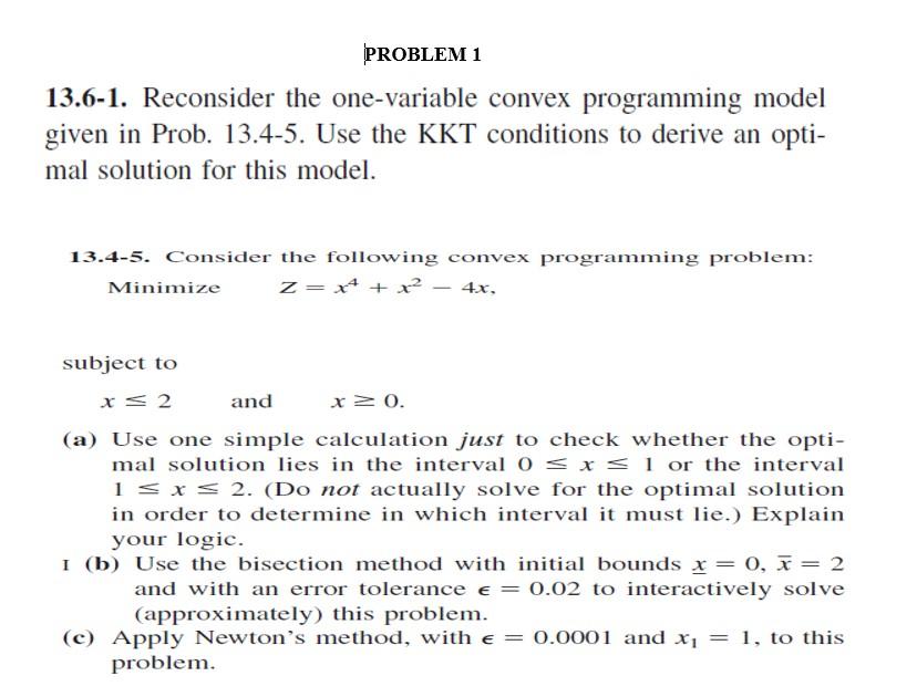 PROBLEM 1 13.6-1. Reconsider the one-variable convex | Chegg.com