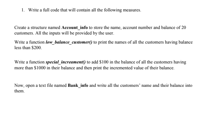 Solved 1. Write a full code that will contain all the | Chegg.com