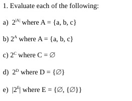 Solved 1. Evaluate each of the following: a) 2A where A = | Chegg.com