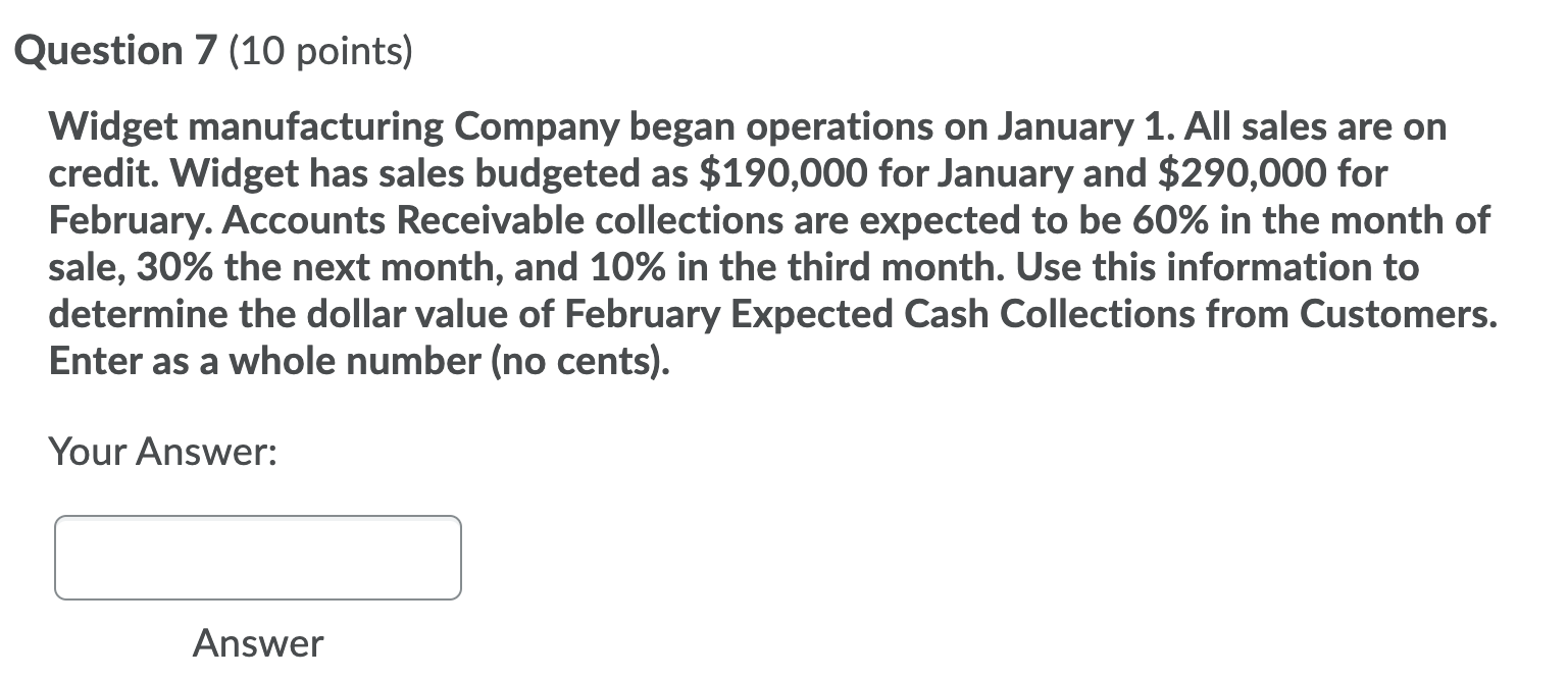 Solved Question 7 (10 points) Widget manufacturing Company | Chegg.com