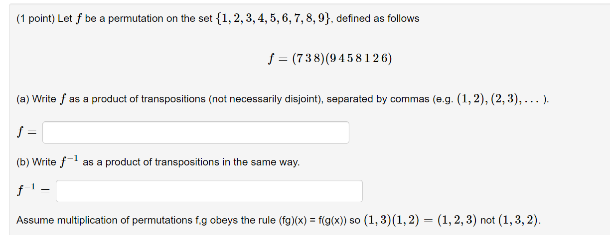 Solved (1 point) Let f be a permutation on the set {1, 2, 3, | Chegg.com