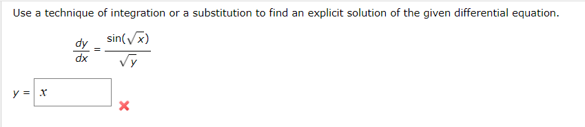 Solved Use a technique of integration or a substitution to | Chegg.com