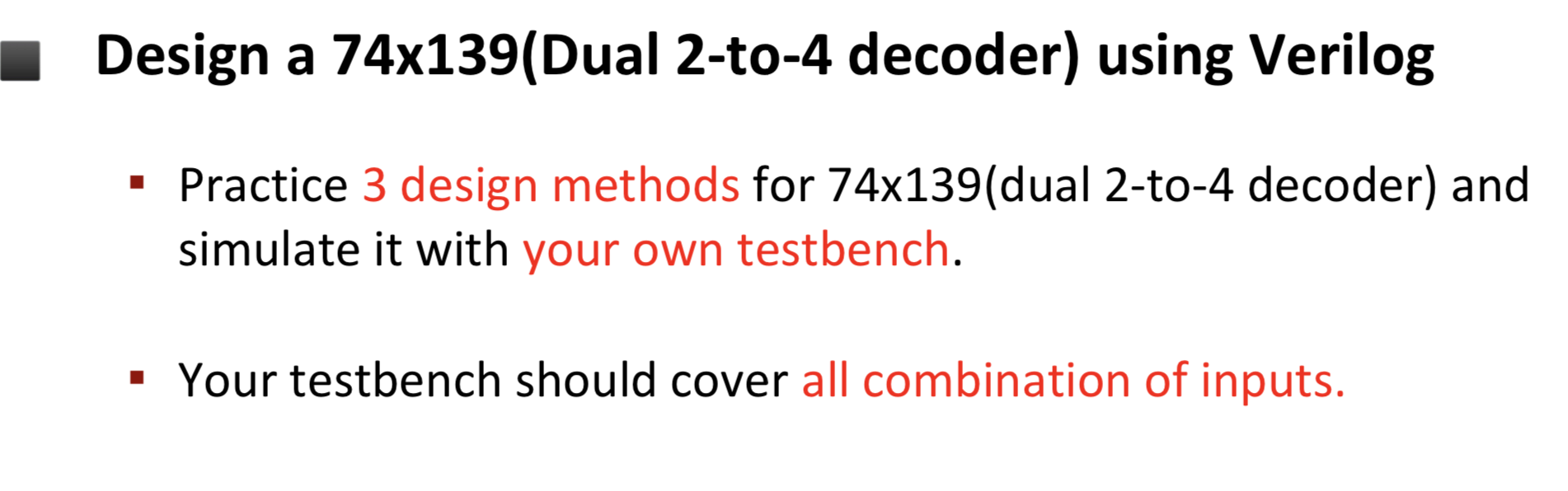 Design a 74x139(Dual 2-to-4 decoder) using Verilog • | Chegg.com