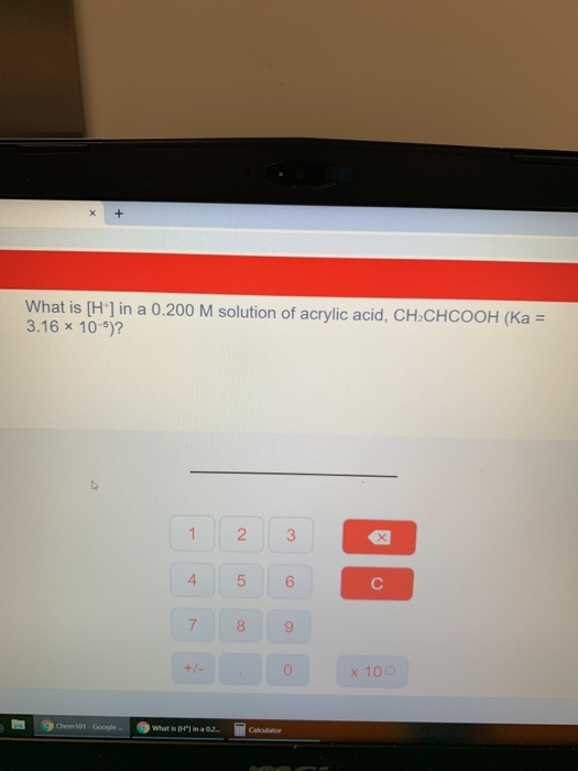 Solved What is [H'] in a 0.200 M solution of acrylic acid, | Chegg.com
