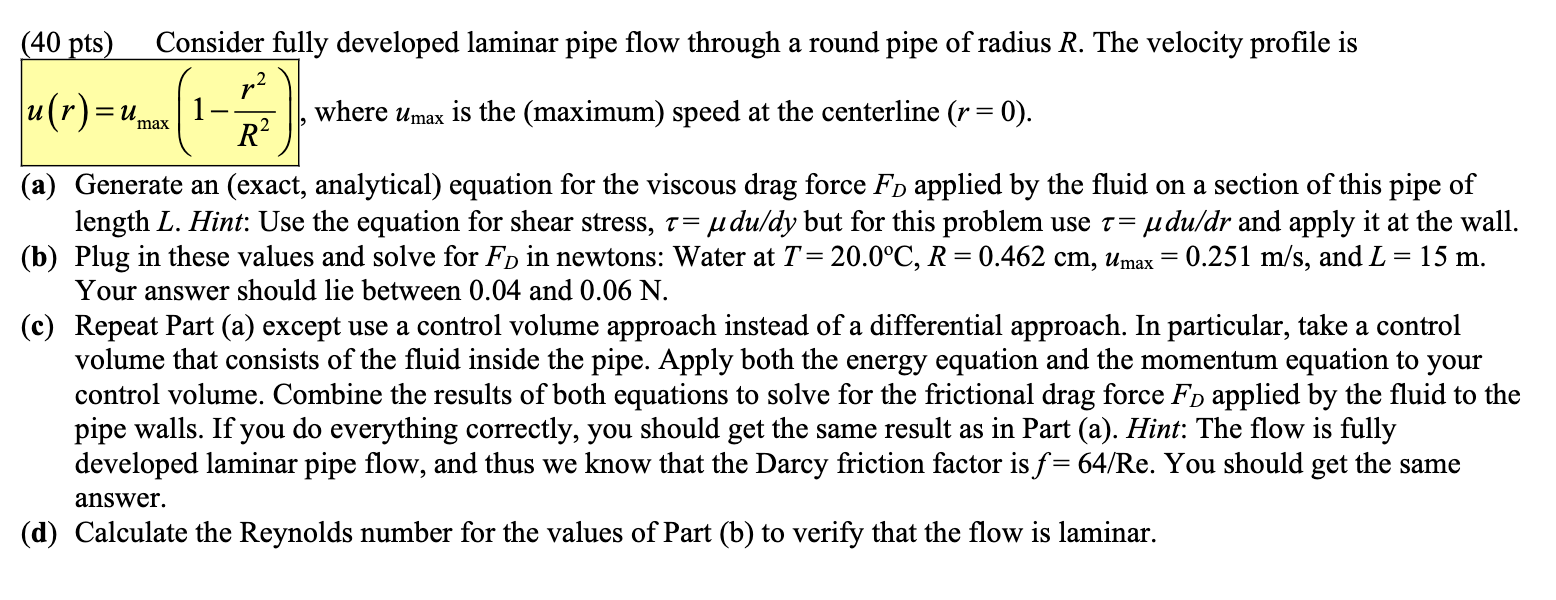 Solved Consider fully developed laminar pipe flow through a | Chegg.com