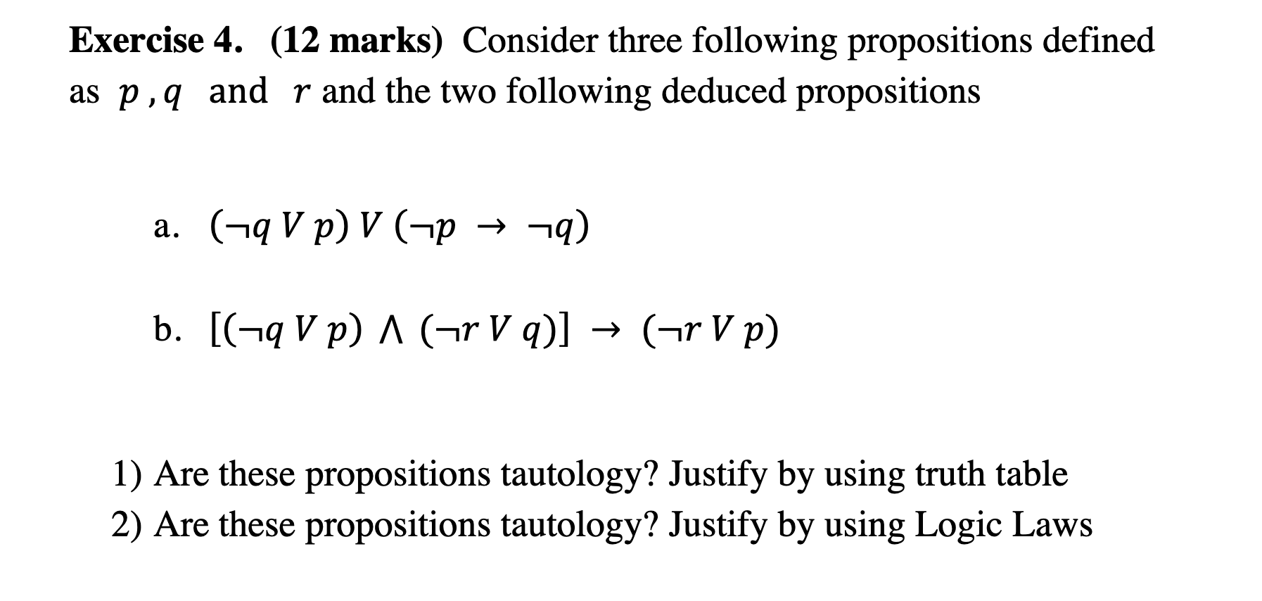 Solved Exercise 4. (12 marks) Consider three following | Chegg.com