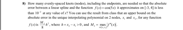 Solved How many evenly-spaced knots (nodes), including the | Chegg.com
