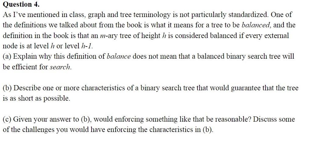 Solved As I've mentioned in class, graph and tree | Chegg.com