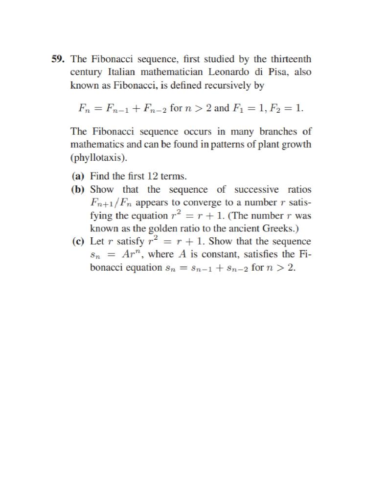 Solved 59. The Fibonacci sequence, first studied by the | Chegg.com