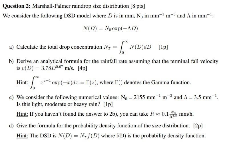 Solved Question 2: Marshall-Palmer raindrop size | Chegg.com