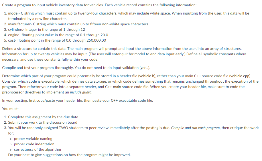 Solved Create a program to input vehicle inventory data for | Chegg.com