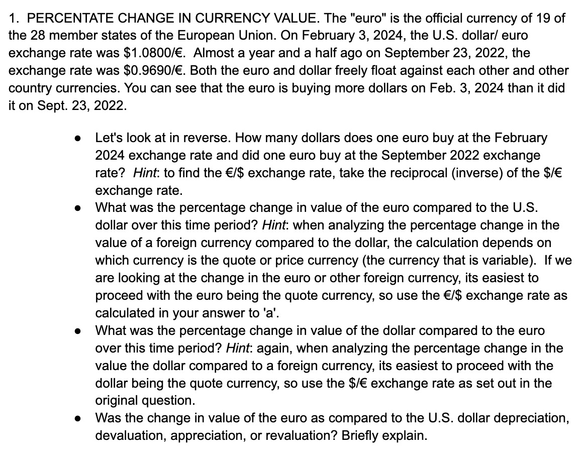 Solved PERCENTATE CHANGE IN CURRENCY VALUE The euro Is Chegg
