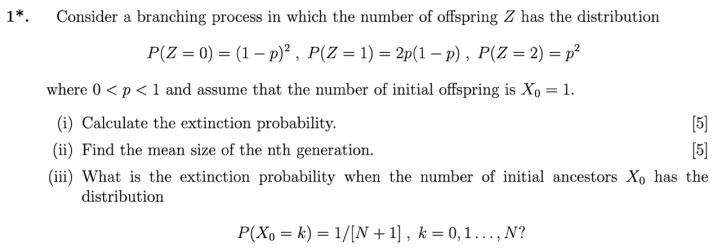 1*. Consider a branching process in which the number | Chegg.com