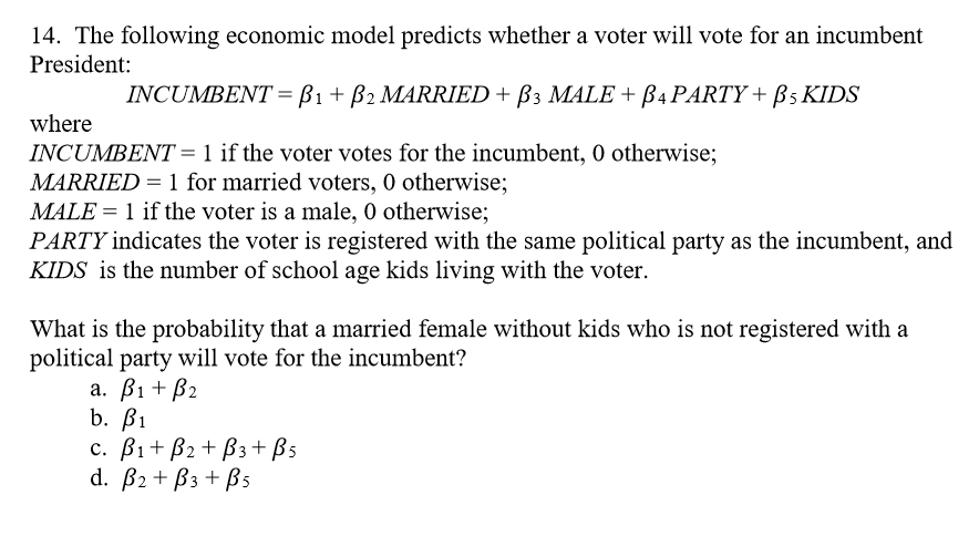 Solved 14. The following economic model predicts whether a | Chegg.com