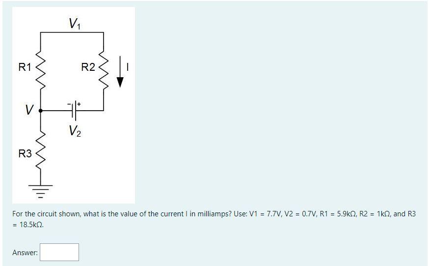 Solved For the circuit shown, what is the value of the | Chegg.com