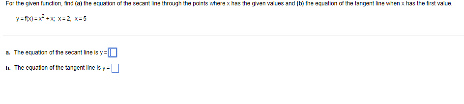 Solved For the given function, find (a) the equation of the | Chegg.com