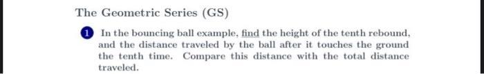 Solved The Geometric Series (GS) In the bouncing ball | Chegg.com