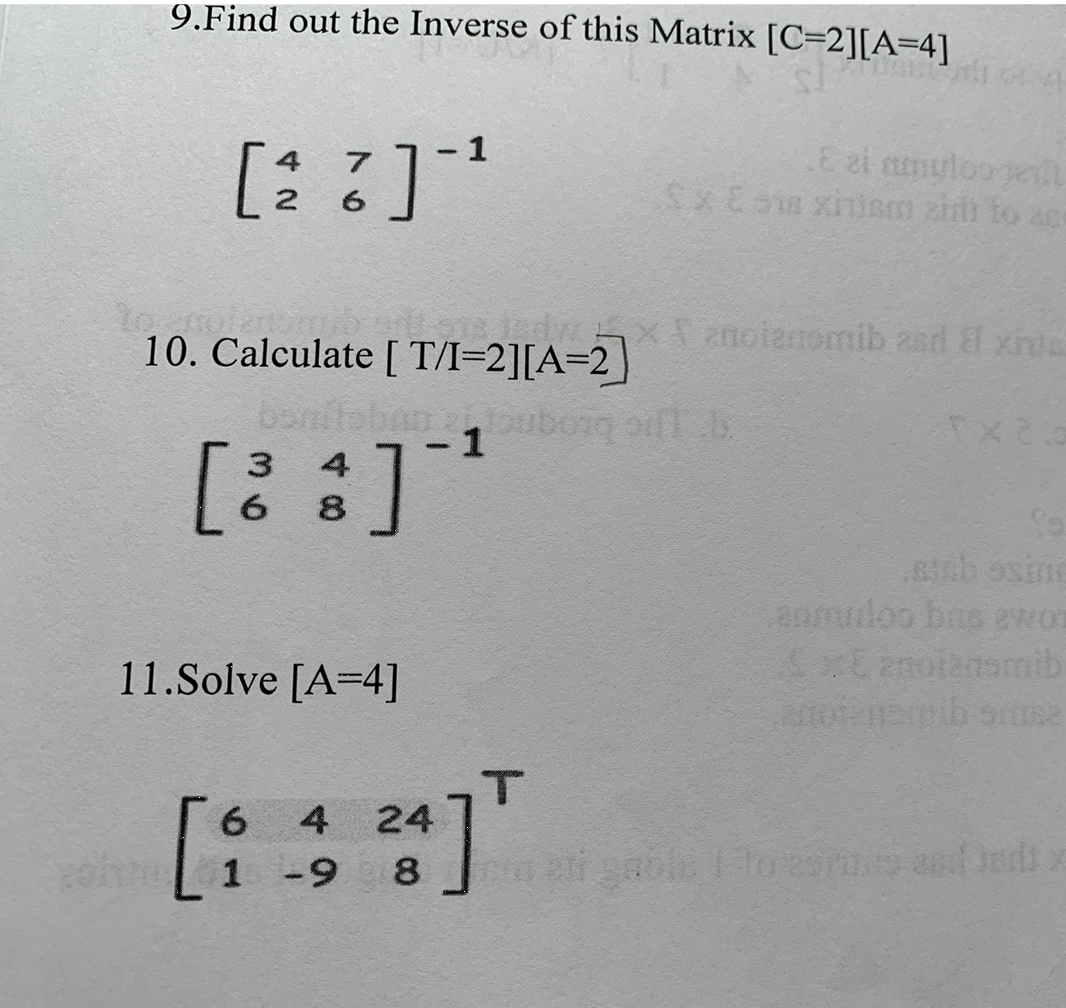 Solved 9.Find out the Inverse of this Matrix [C=2][A=4] | Chegg.com