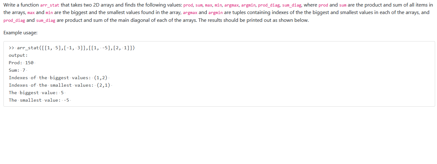 Solved Write a function arr_stat that takes two 2D arrays | Chegg.com