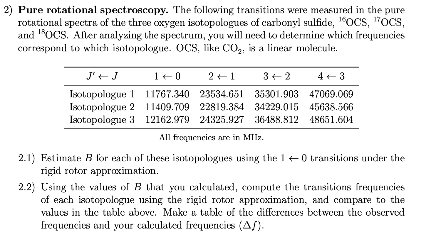 Solved 2) Pure rotational spectroscopy. The following | Chegg.com