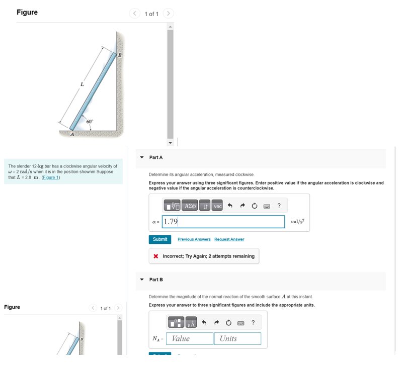 The slender \( 12-\mathrm{kg} \) ﻿bar has a clockwise | Chegg.com
