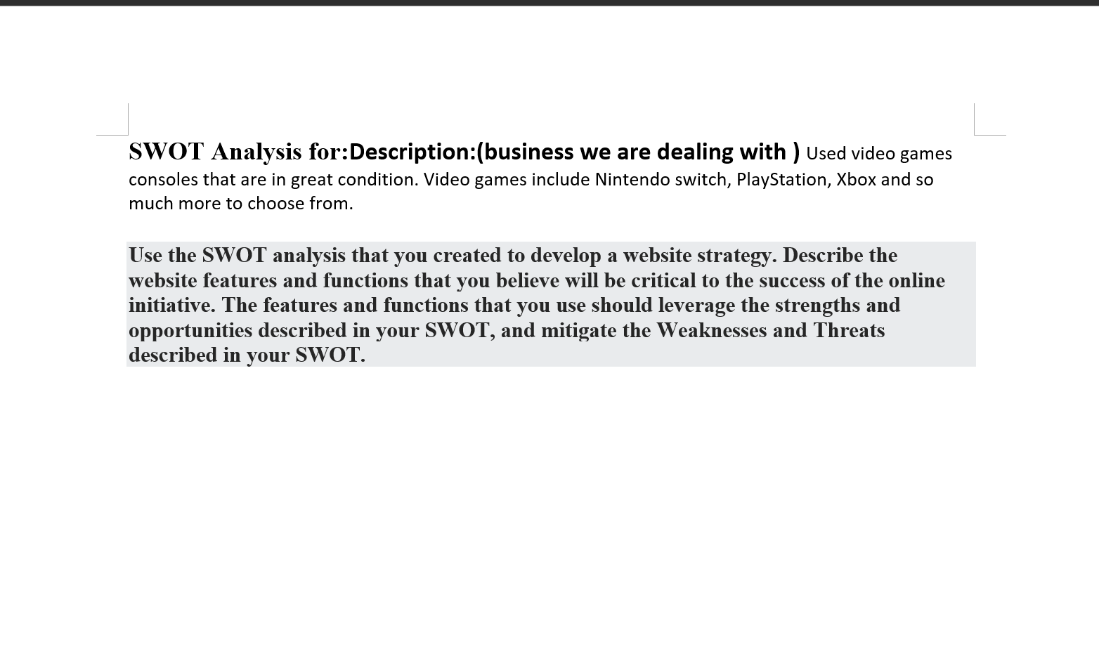 Solved SWOT Analysis for:Description:(business we are | Chegg.com