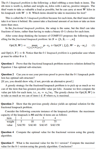 Solved The 0-1 knapsack problem is the following: a thief | Chegg.com