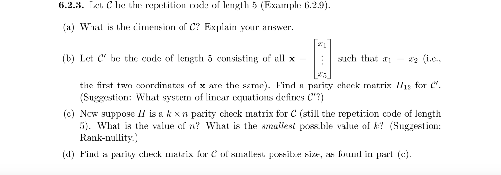 Example 6.2.9 (Repetition code). Let n be an integer. | Chegg.com