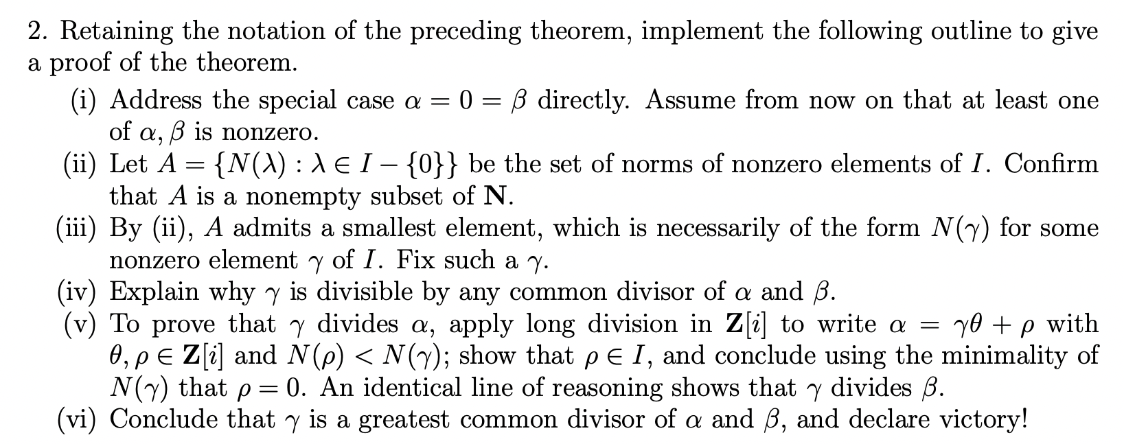 Solved = Theorem 2.2. (Bézout's lemma for Z[i]) Let a, ß € | Chegg.com