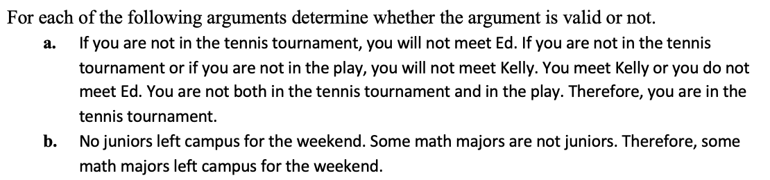 Solved For each of the following arguments determine whether | Chegg.com