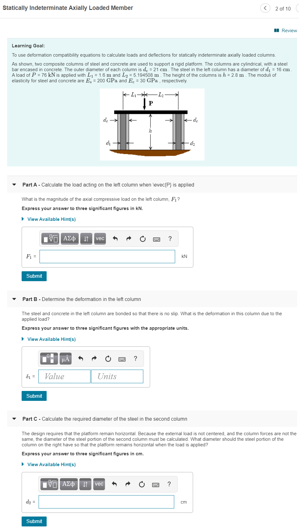Solved Statically Indeterminate Axially Loaded Member 2 of | Chegg.com
