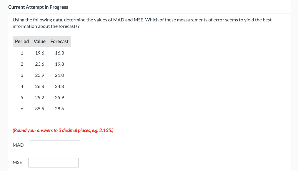 Solved Using the following data, determine the values of MAD | Chegg.com