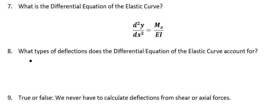 Solved 7. What is the Differential Equation of the Elastic | Chegg.com
