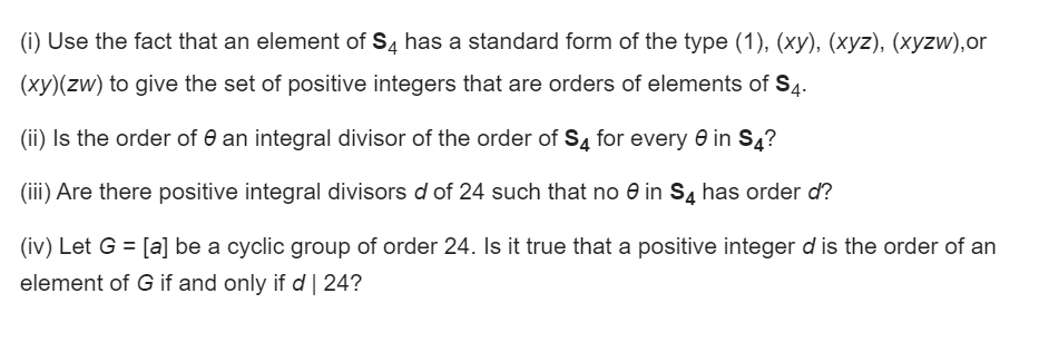 Solved (i) Use the fact that an element of S4 has a standard | Chegg.com