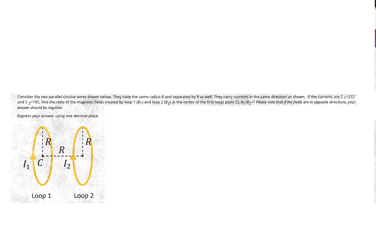 Solved Consider the two parallel circular wires shown below. | Chegg.com