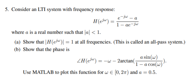 Solved e-jw 5. Consider an LTI system with frequency | Chegg.com