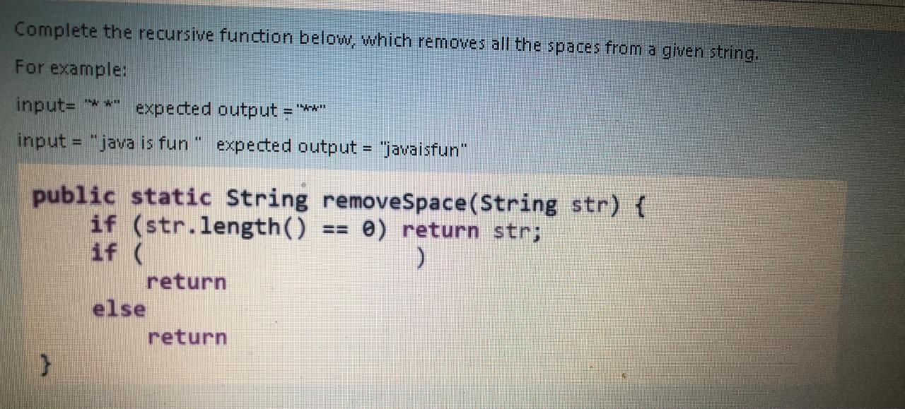 Solved Complete the recursive function below, which removes | Chegg.com