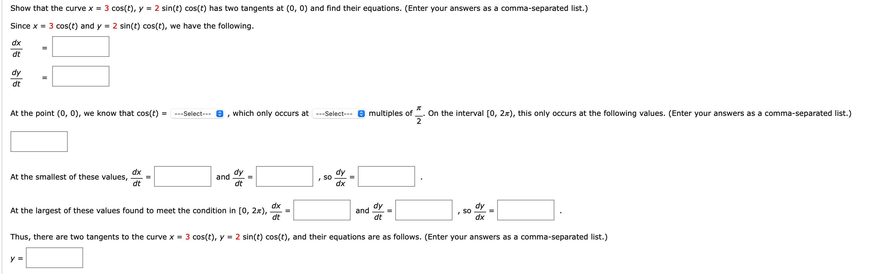 Solved Show that the curve x = 3 cos(t), y = 2 sin(t) cos(t) | Chegg.com