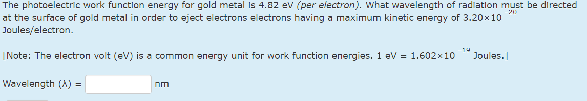 Solved The photoelectric work function energy for gold metal | Chegg.com