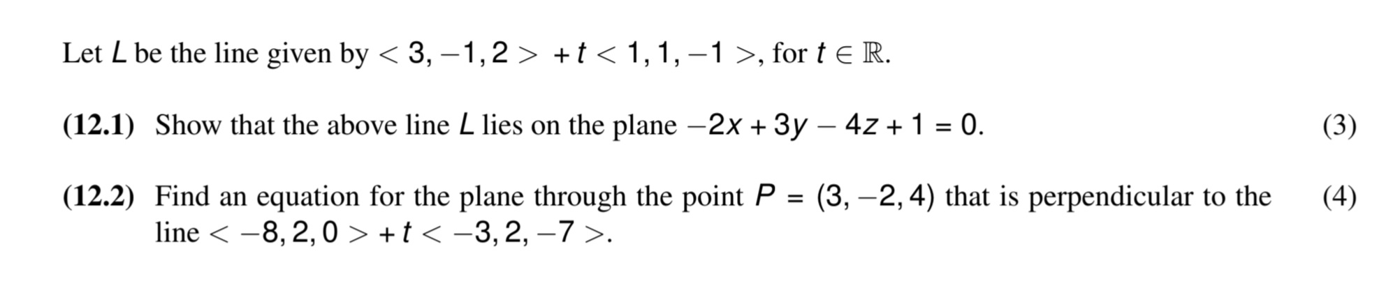 Solved Let L be the line given by