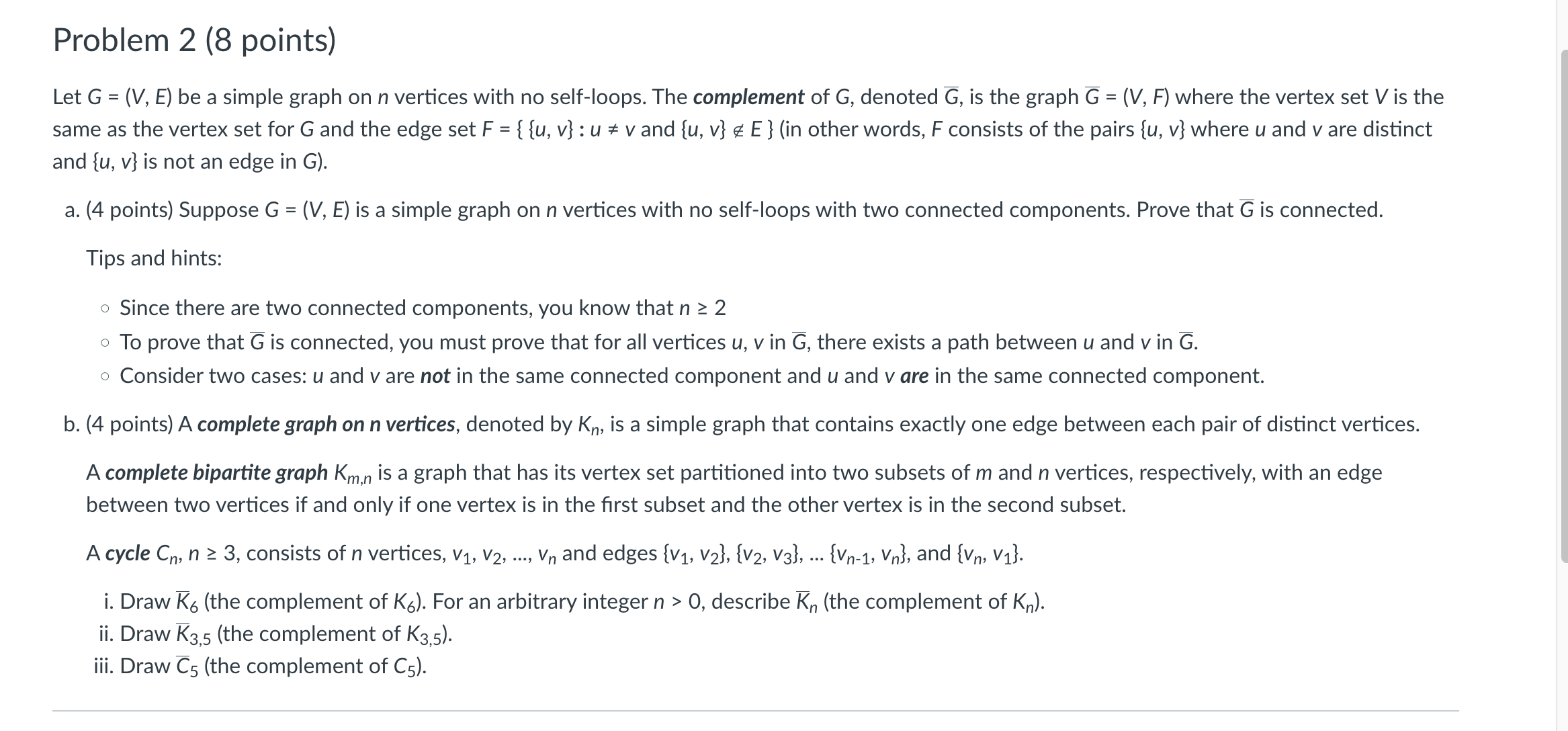 Solved Problem 2 (8 ﻿points)Let G=(V,E) be ﻿a simple graph | Chegg.com