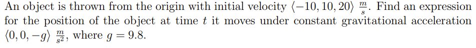 Solved An object is thrown from the origin with initial | Chegg.com