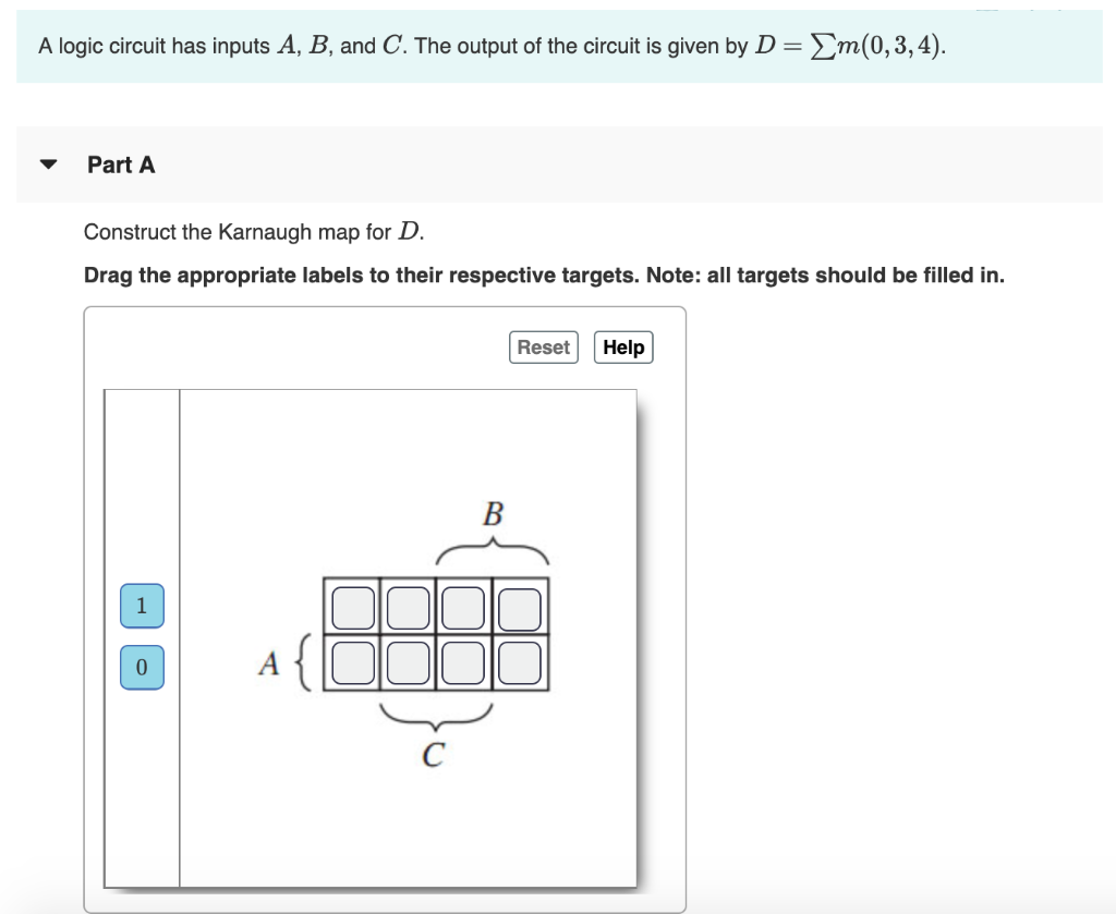 Solved A Logic Circuit Has Inputs A B And C The Output Of