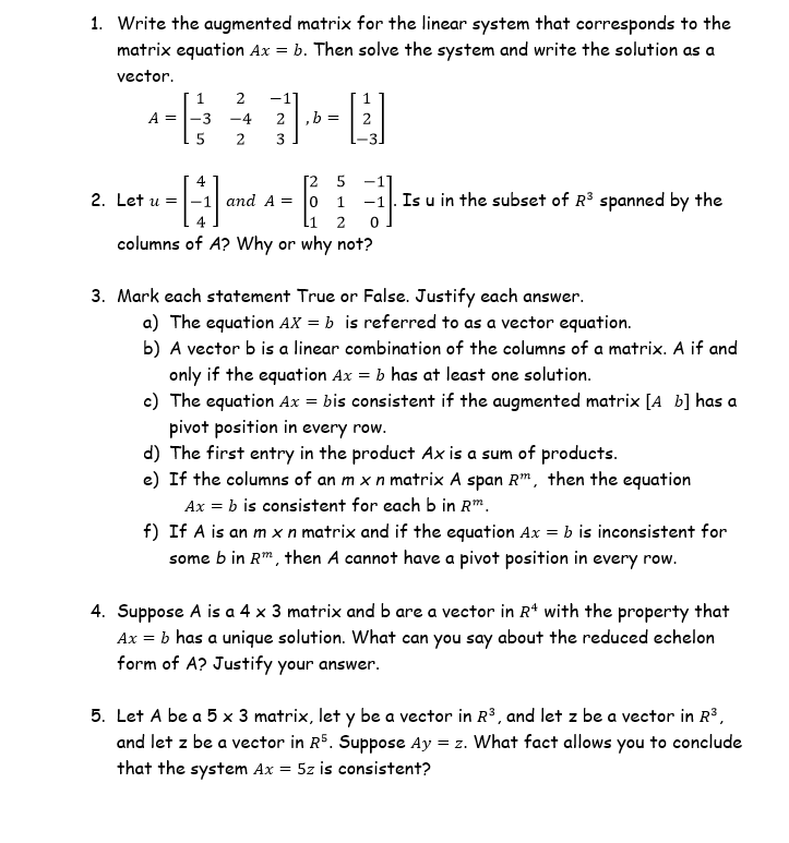 Solved 1. Write the augmented matrix for the linear system | Chegg.com