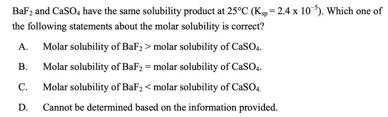 Solved BaF2 and CaSO4 have the same solubility product at | Chegg.com