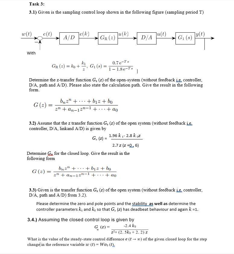 Solved Task 3: 3.1) Given is the sampling control loop shown | Chegg.com